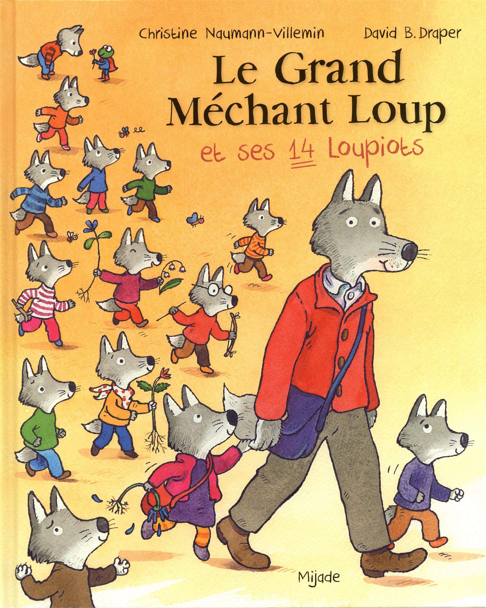 Le Grand Méchant Loup et ses 14 Loupiots, de Christine Naumann-Villemin ...