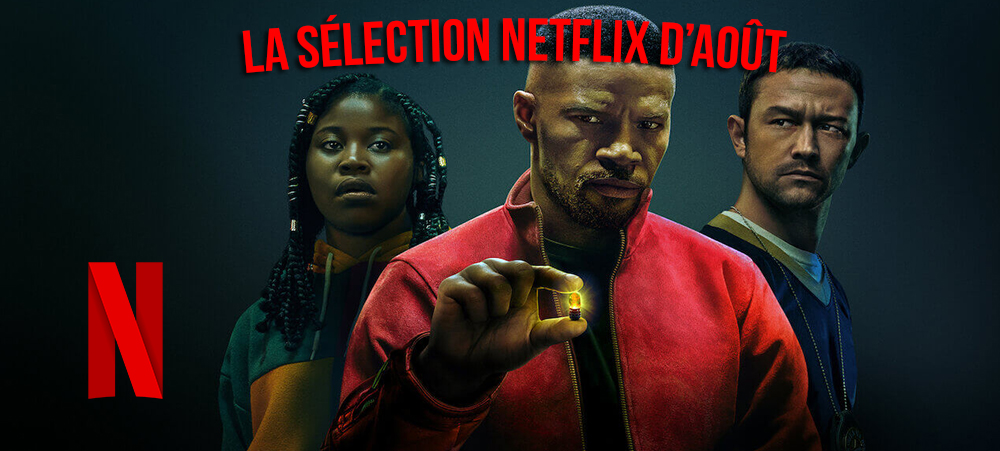 Nouveautés Netflix : notre sélection d'août 2020 • Conso-Mag
